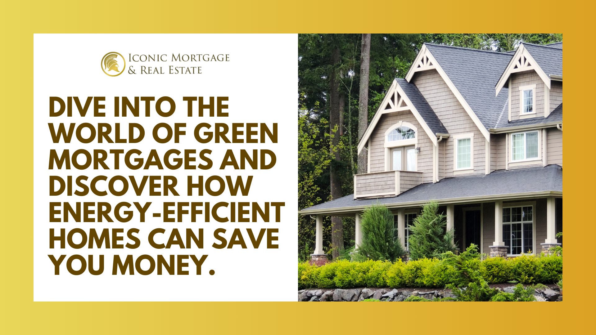 Green Mortgages: Maximizing Savings Green Mortgages: Maximizing Savings